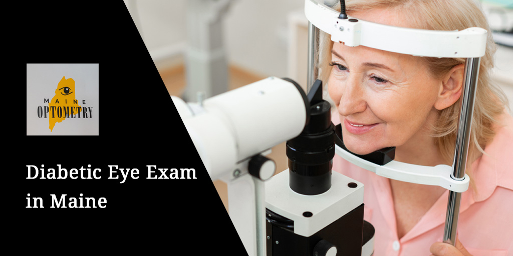 Diabetic Eye Exams in Maine | Maine Optometry